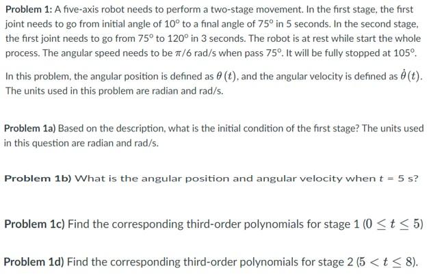 Solved joint needs to go from initial angle of 10∘ to a | Chegg.com