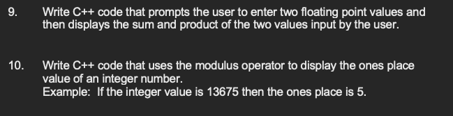 Solved 9. Write C++ code that prompts the user to enter two | Chegg.com