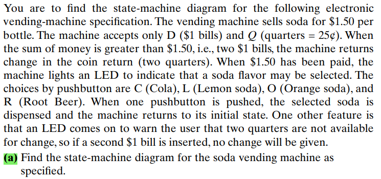 Solved You are to find the state-machine diagram for the | Chegg.com