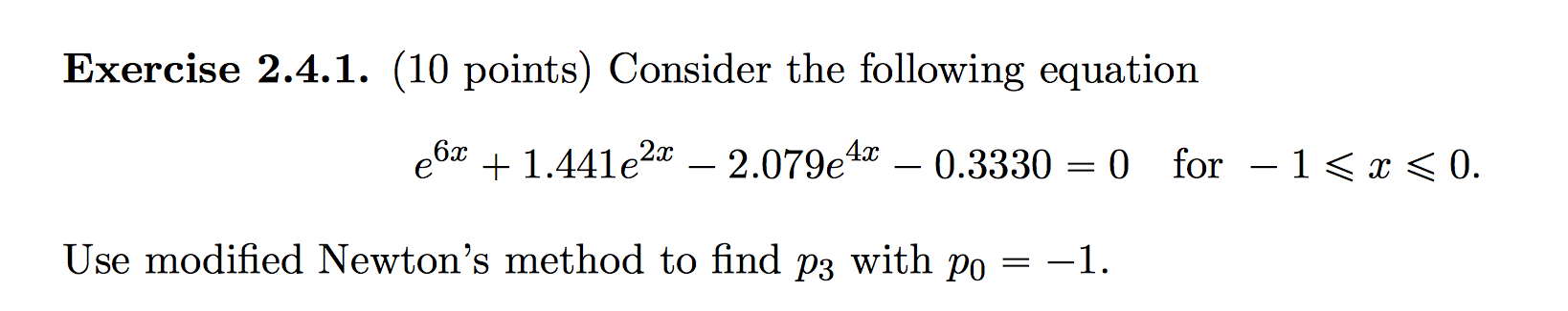 Solved Exercise 2.4.1. (10 points) Consider the following | Chegg.com