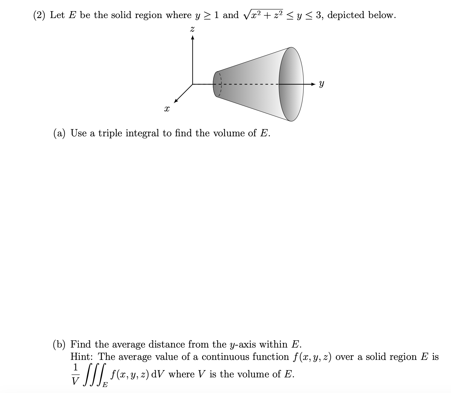 Solved (2) ﻿Let E ﻿be the solid region where y≥1 ﻿and | Chegg.com