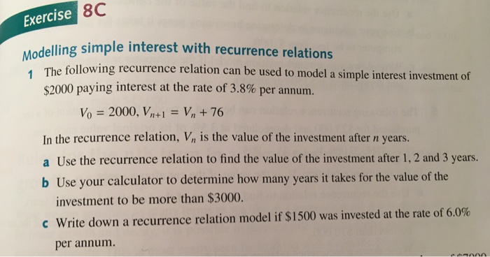 Solved 8C Exercise simple interest with recurrence relations | Chegg.com
