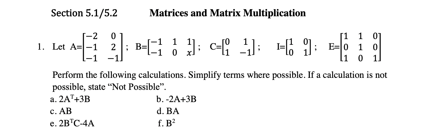 Solved Section 5.1/5.2 Matrices and Matrix Multiplication | Chegg.com