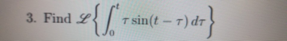 Solved 3. Find ${ ["+sin(e – ) } | Chegg.com