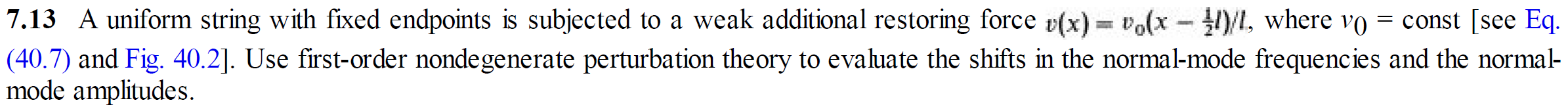 7.13 A uniform string with fixed endpoints is | Chegg.com