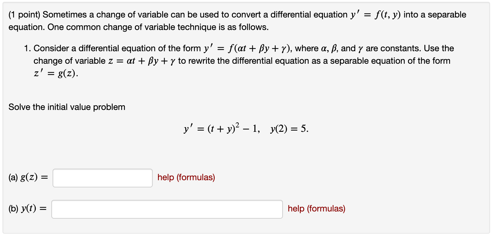 Solved (1 point) Sometimes a change of variable can be used | Chegg.com