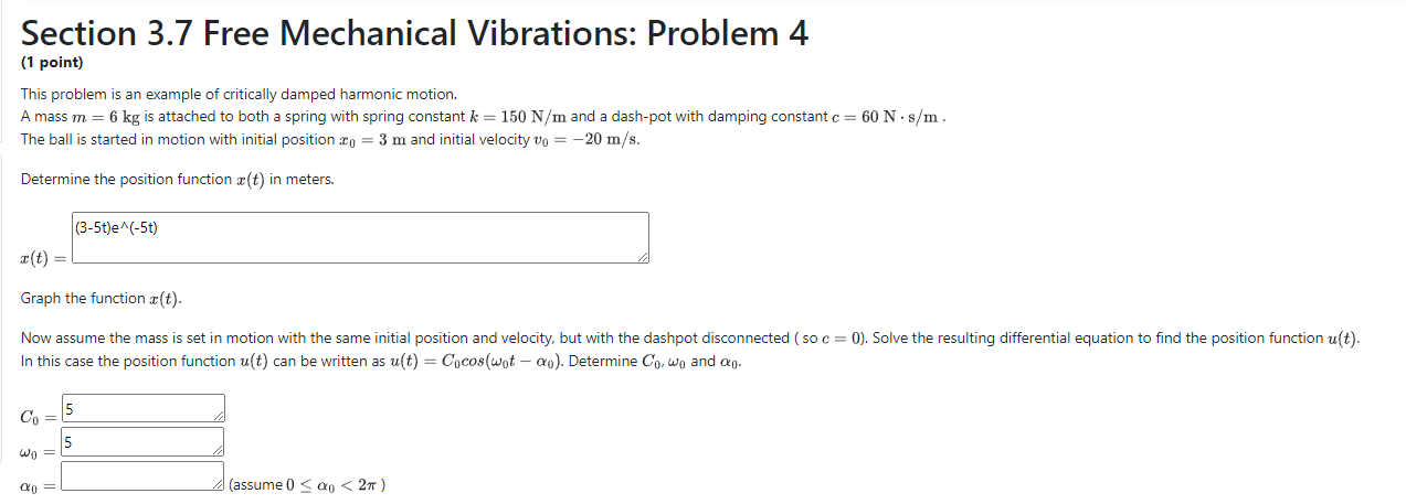 Solved Section 3.7 Free Mechanical Vibrations: Problem 4 (1 | Chegg.com