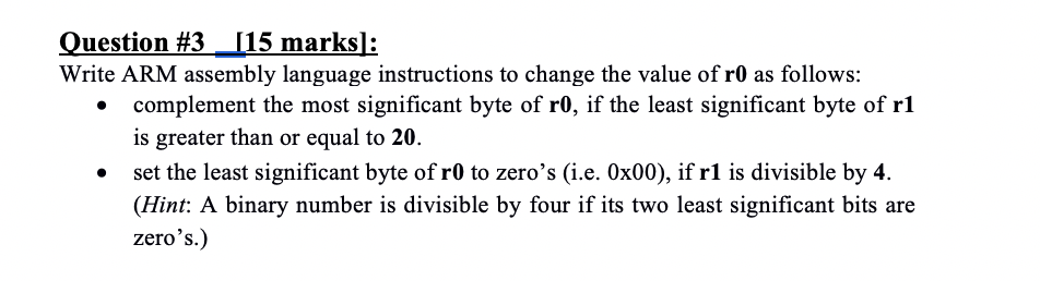 Solved Question #3 [ [15 marks]: Write ARM assembly language | Chegg.com