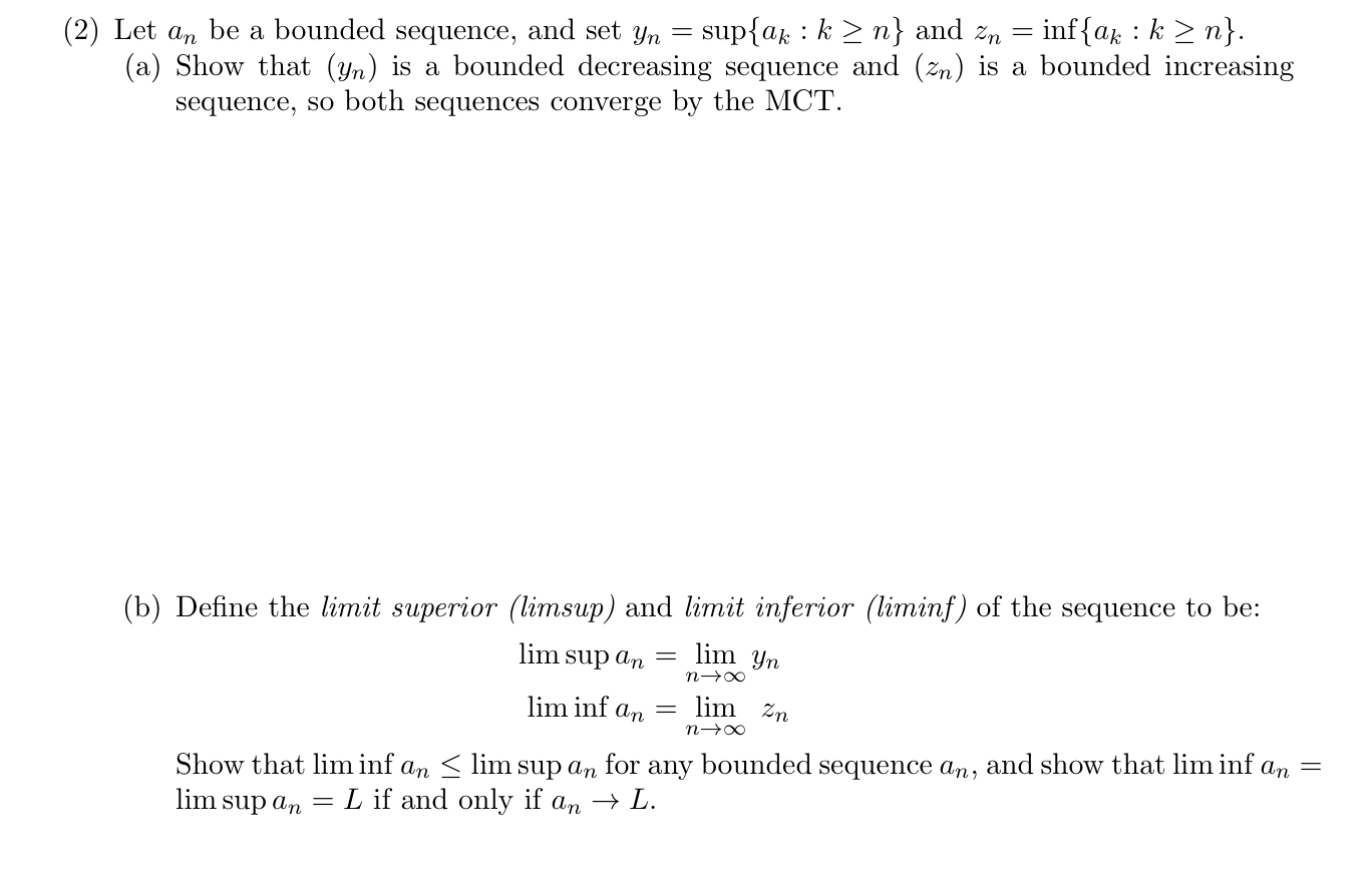 (2) Let an be a bounded sequence, and set yn = sup{ak | Chegg.com