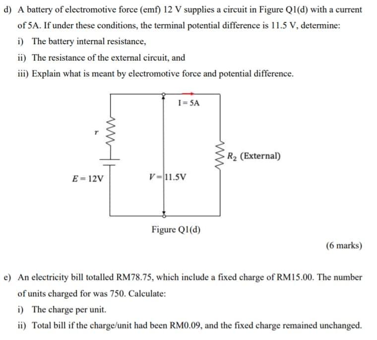 Solved d) A battery of electromotive force (emf) 12 V | Chegg.com