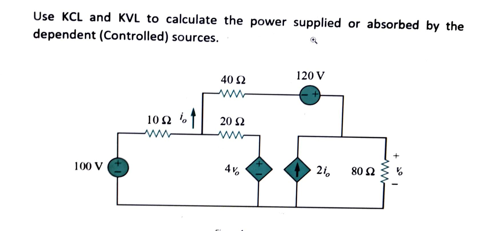 Solved Use KCL and KVL to calculate the power supplied or | Chegg.com