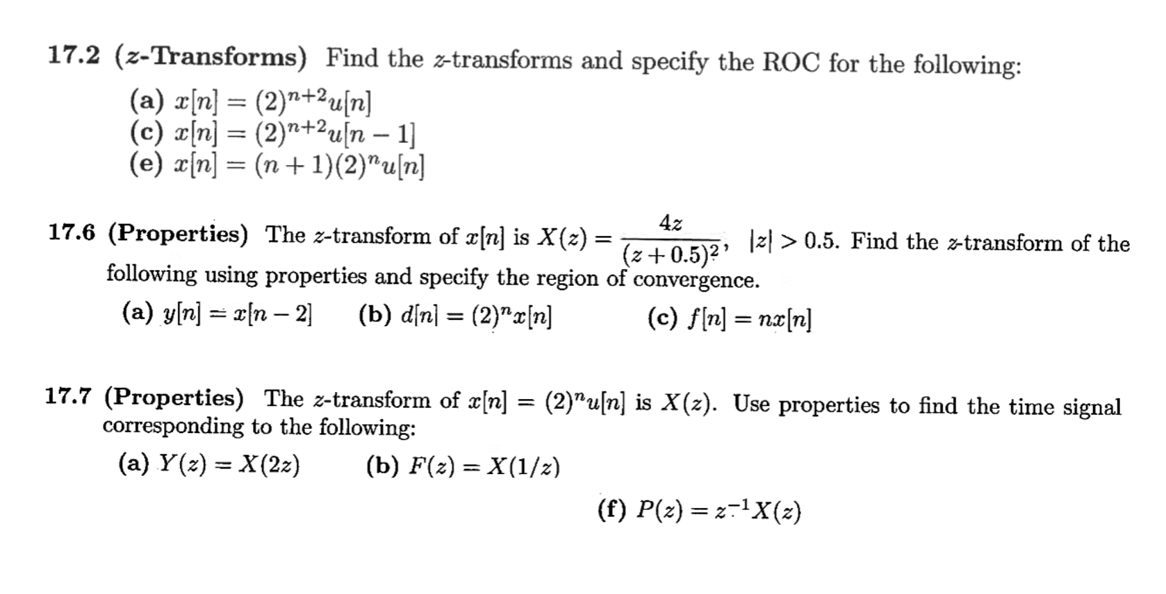 Solved 17.2 ( z-Transforms) ﻿Find the z-transforms and | Chegg.com