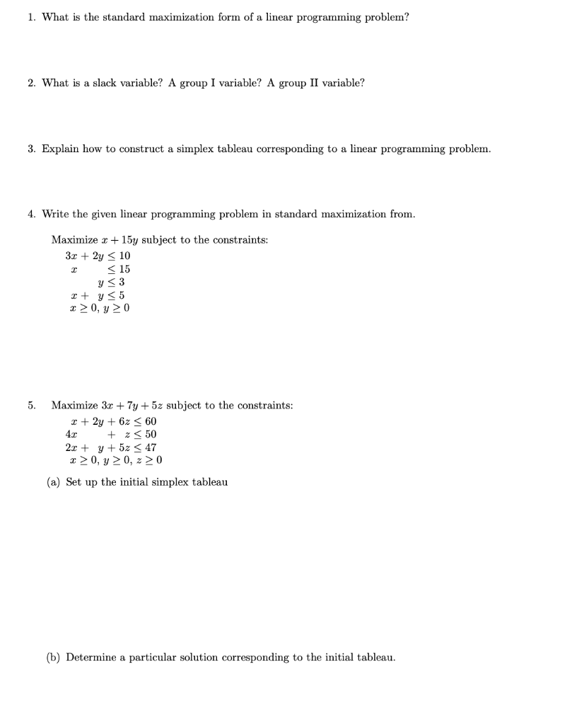 Solved 1. What is the standard maximization form of a linear | Chegg.com