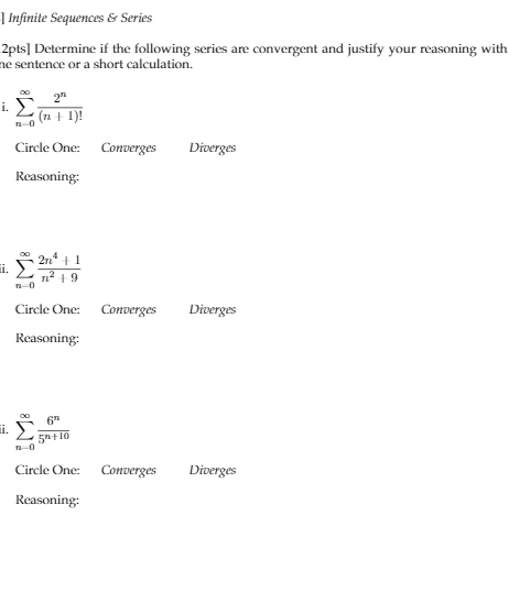Solved Infinite Sequences & Series 2pts] Determine if the | Chegg.com
