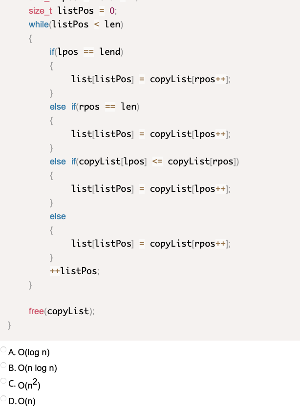 Solved What is the worse case time complexity for the | Chegg.com