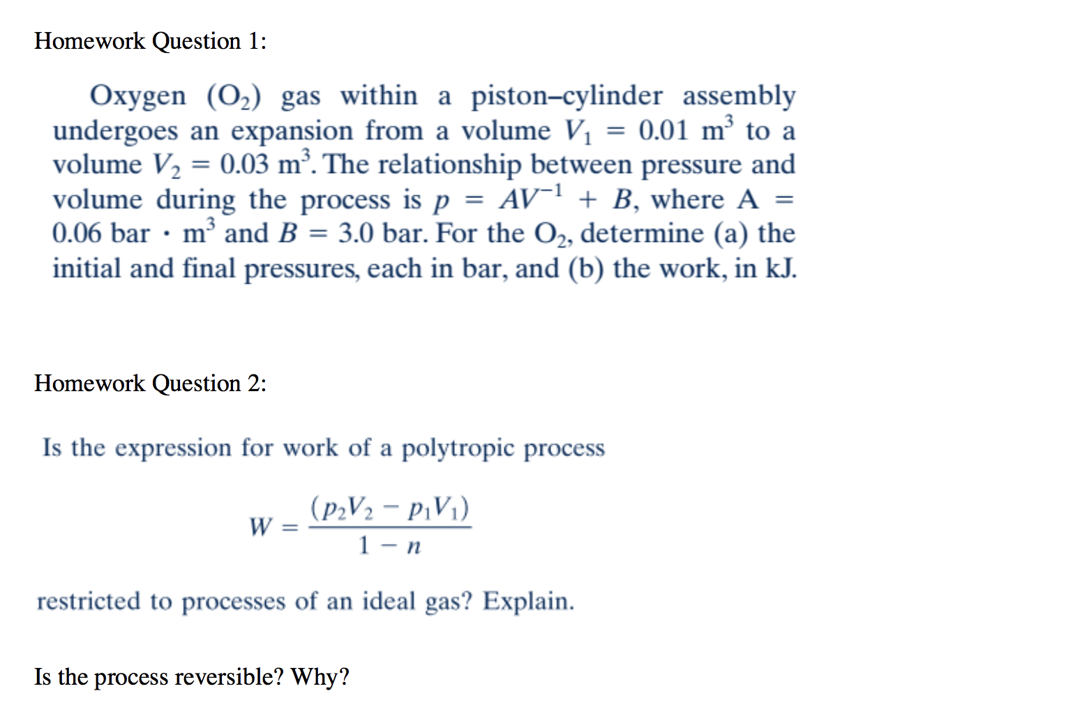 Solved Homework Question 1: Oxygen (O2) gas within a | Chegg.com