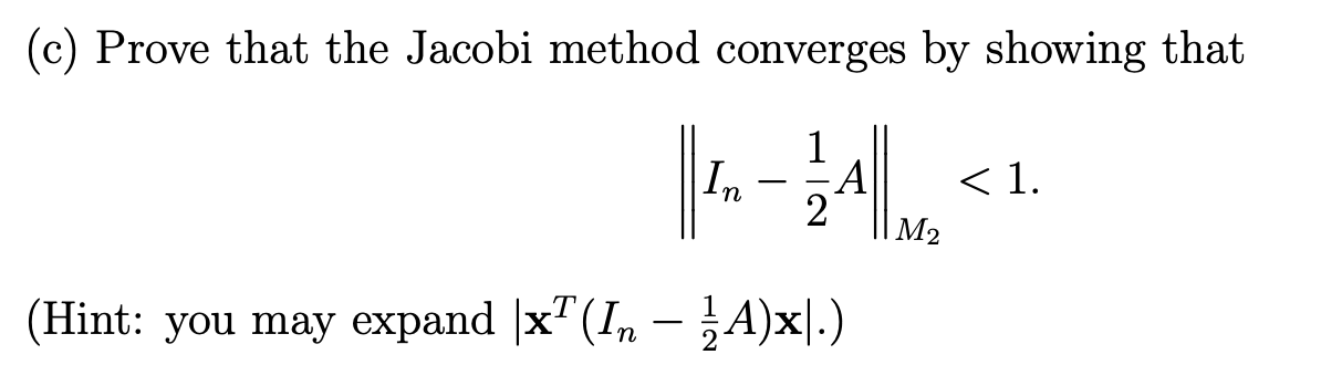 (Jacobi method] Consider solving the linear equations | Chegg.com