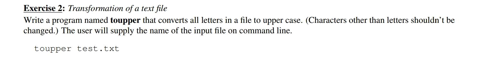 Solved Exercise 2: Transformation of a text file Write a | Chegg.com