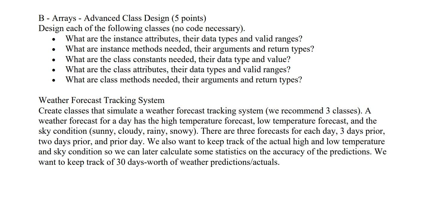 B - Arrays - Advanced Class Design (5 points) Design | Chegg.com