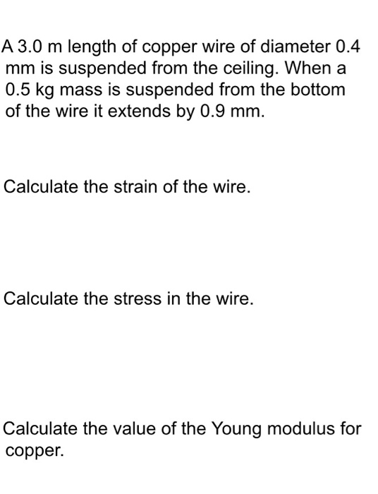 Solved A 3.0 m length of copper wire of diameter 0.4 mm is | Chegg.com