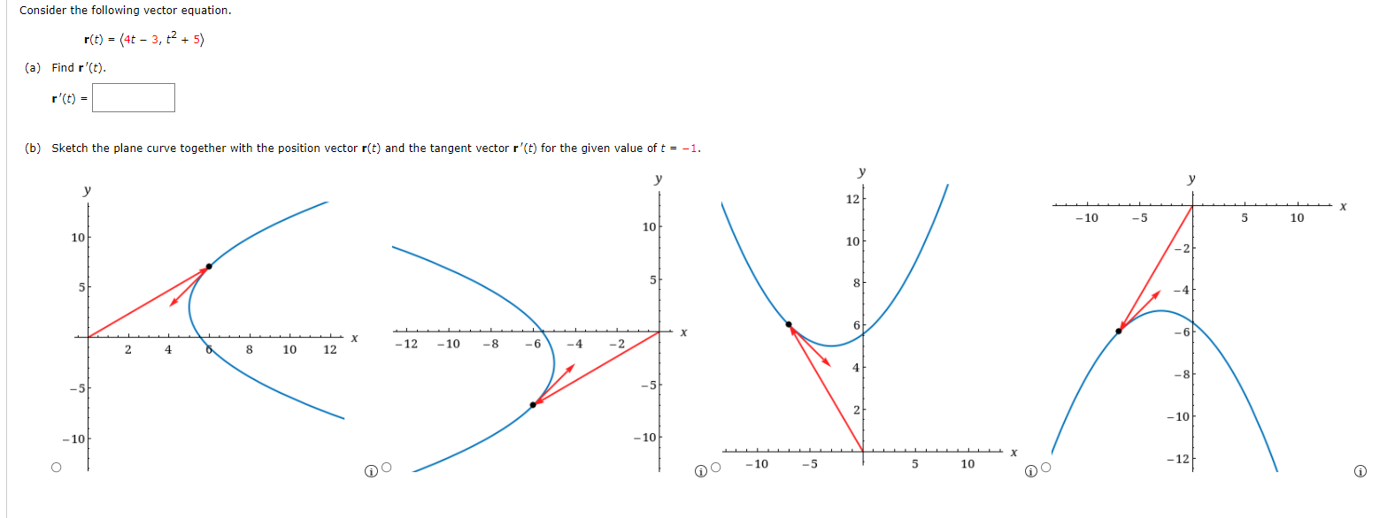Solved Consider the following vector equation. r(t) = (4t - | Chegg.com Solved Consider the following vector equation. r(t) = (4t - | Chegg.com