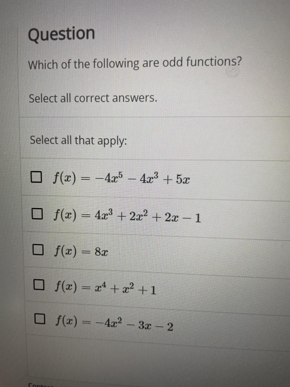 Solved Question Which of the following are odd functions? | Chegg.com