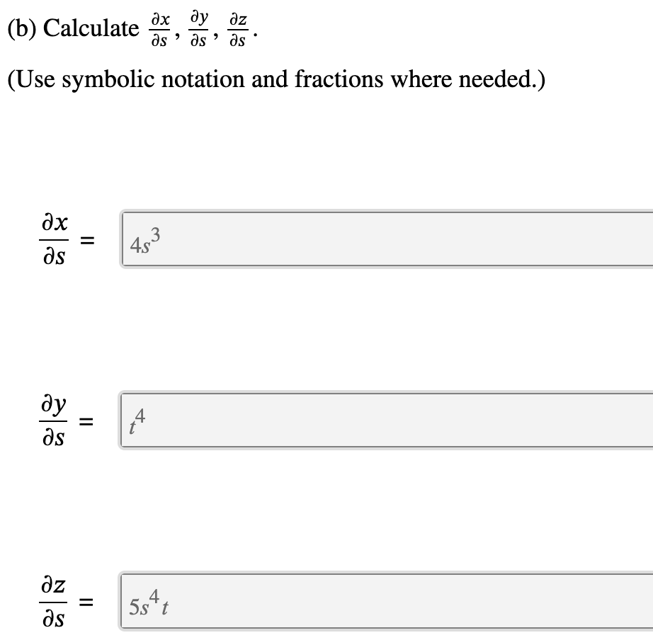Solved Let f(x,y,z)=x4y4+z4 and x=s4,y=st4, and z=s5t. (a) | Chegg.com
