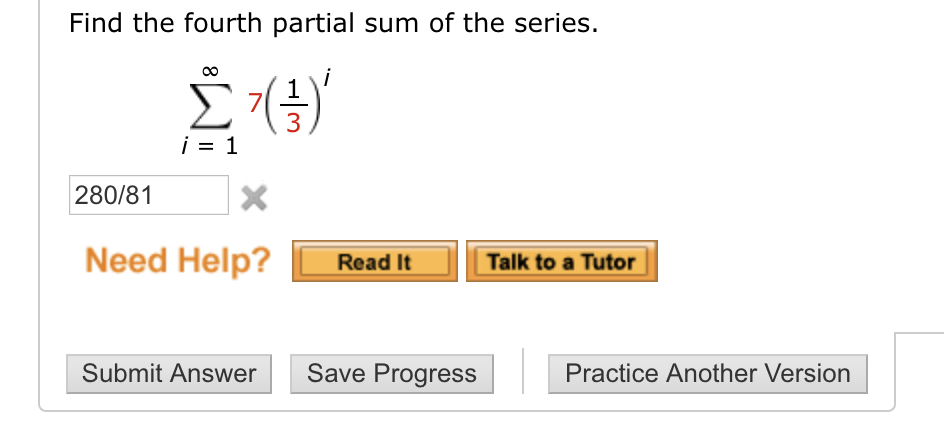 Solved Find the fourth partial sum of the series. 273 280/81 | Chegg.com