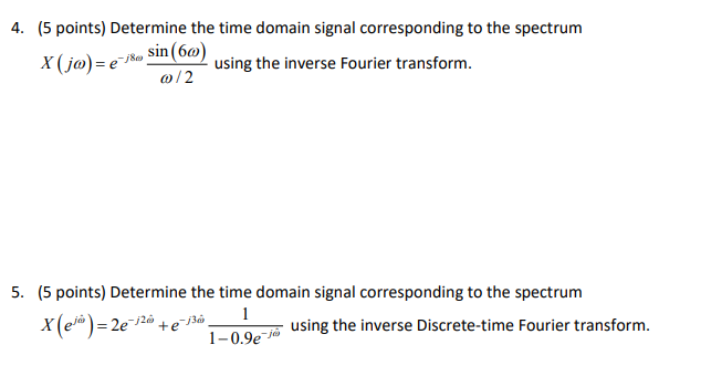 Solved 4. (5 points) Determine the time domain signal | Chegg.com