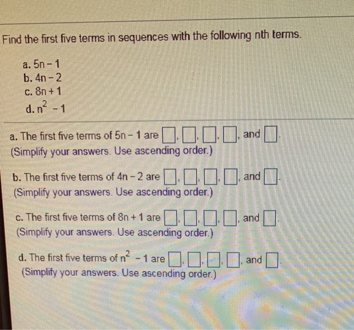 Solved Find the first five terms in sequences with the | Chegg.com