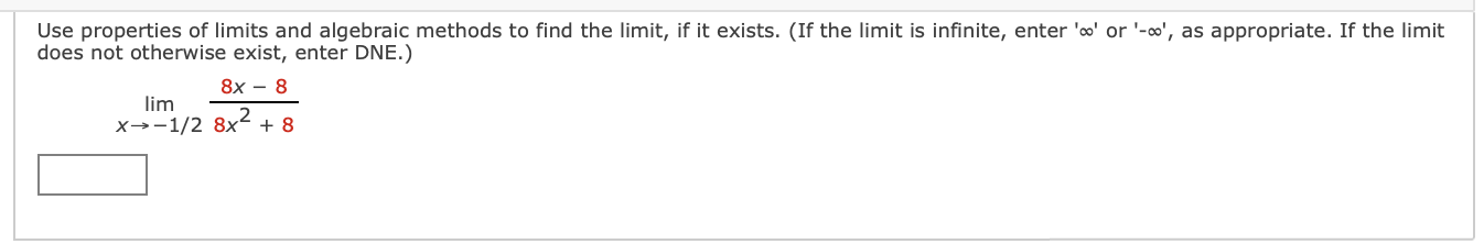 Solved Use properties of limits and algebraic methods to | Chegg.com