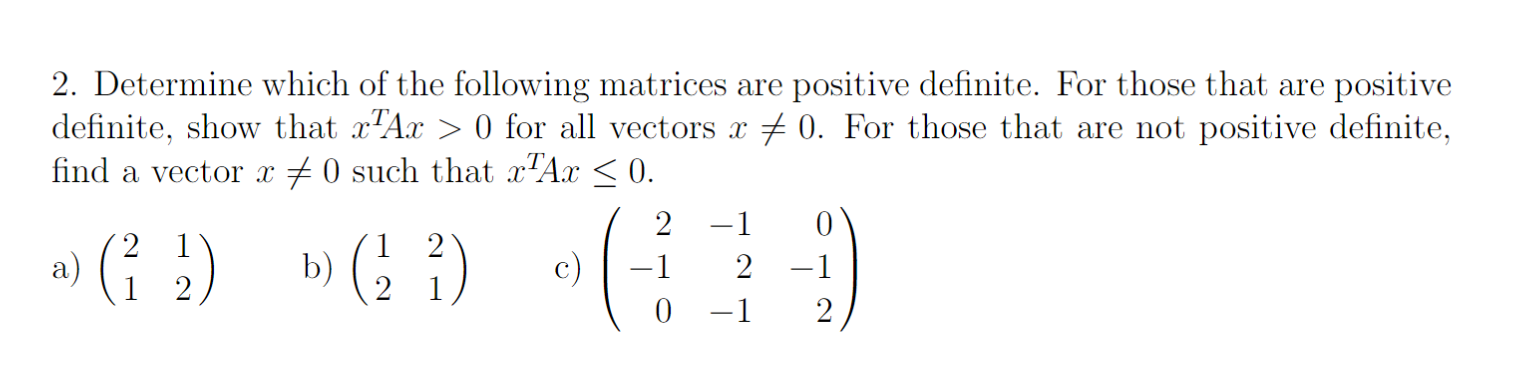 Solved Determine which of the following matrices are | Chegg.com