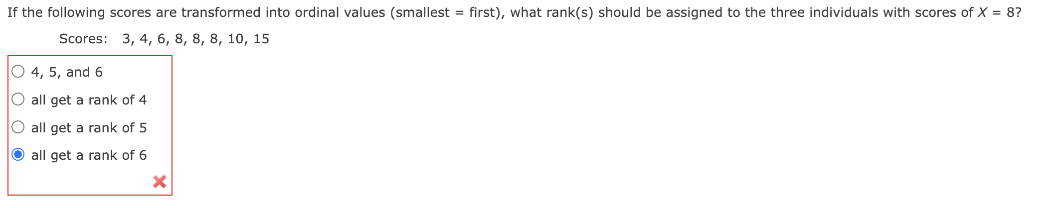 Solved If the following scores are transformed into ordinal | Chegg.com