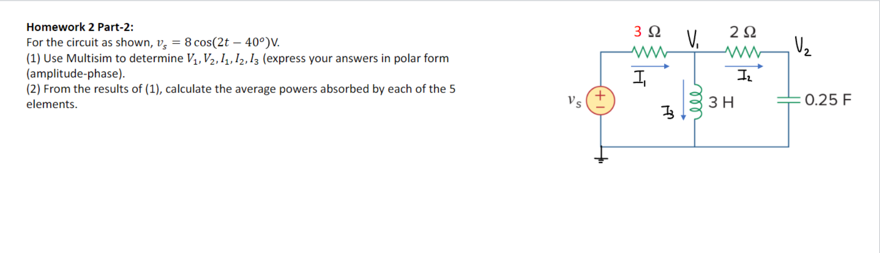 Solved Homework 2 Part-2: For the circuit as shown, | Chegg.com