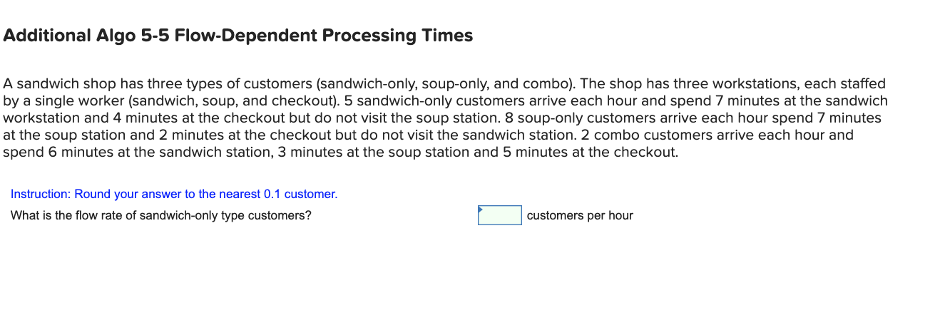 Solved Additional Algo 5-5 Flow-Dependent Processing Times A | Chegg.com