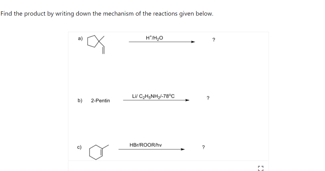 Solved Find the product by writing down the mechanism of the | Chegg.com