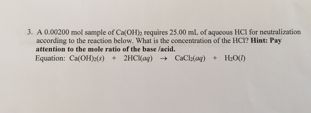 Solved 3. A 0.00200 mol sample of Ca(OH)2 requires 25.00 mL | Chegg.com
