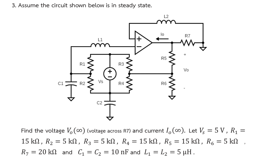 Solved Assume the circuit shown below is in ﻿steady | Chegg.com