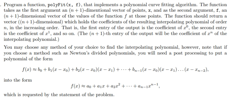 Solved . Program a function, polyFit(x, f), that implements | Chegg.com