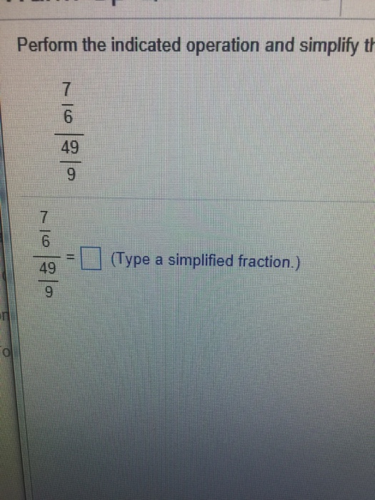 Solved Perform the indicated operation and simplify th 49 | Chegg.com