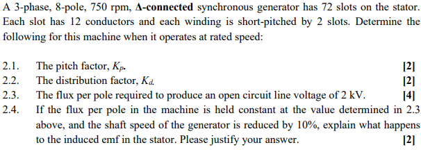 Solved A 3-phase, 8-pole, 750 rpm, A-connected synchronous | Chegg.com