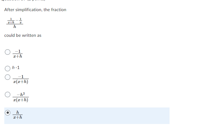 Solved After simplification, the fraction hx+h1−x1 could be | Chegg.com