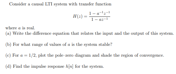 Solved Consider a causal LTI system with transfer function | Chegg.com