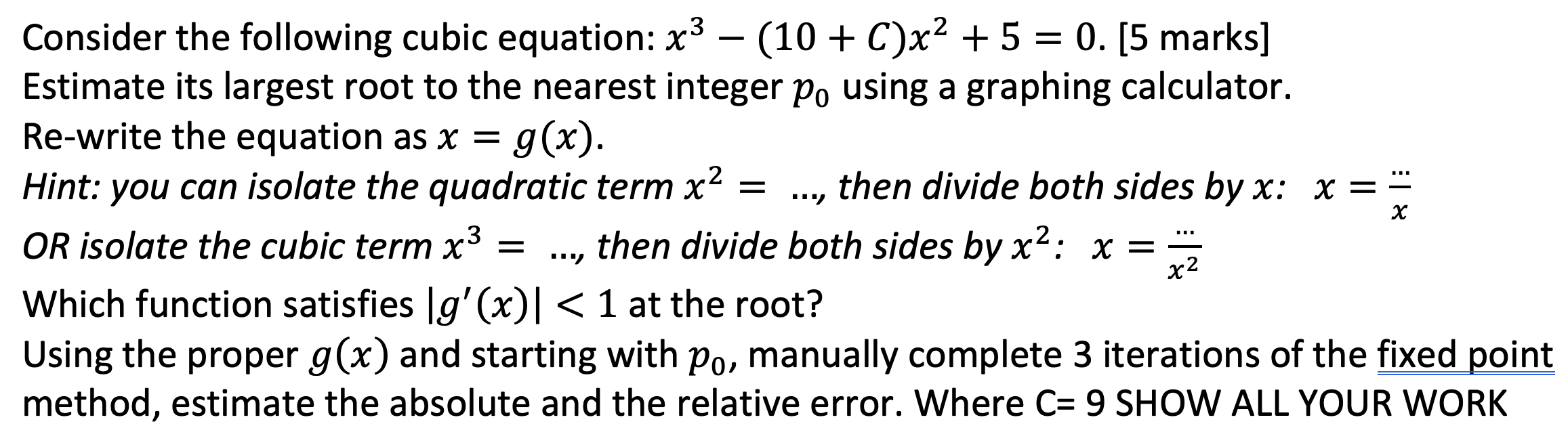 Solved Consider the following cubic equation: | Chegg.com