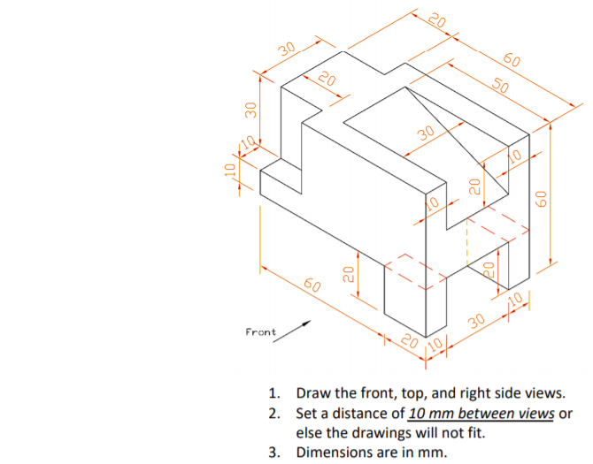 Solved Draw the front, top, right side views with accurate | Chegg.com