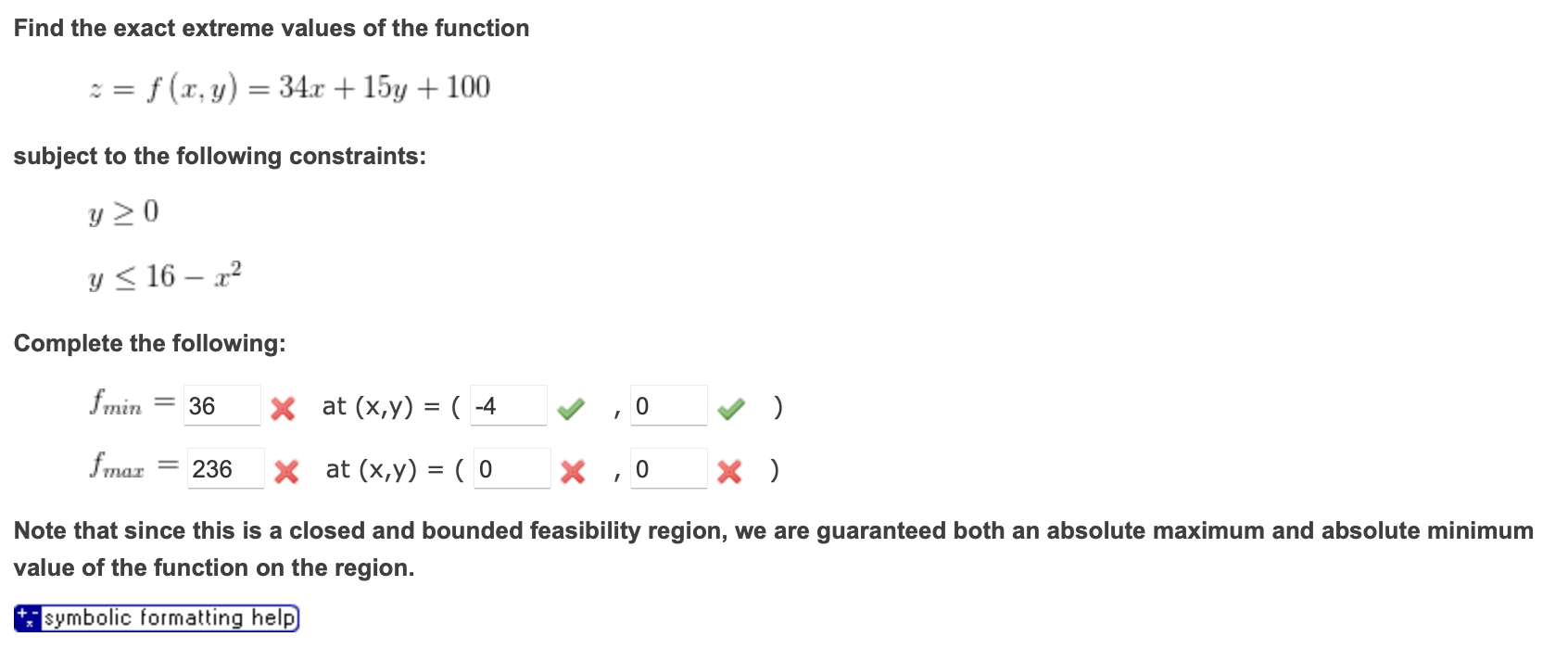 Solved Find the exact extreme values of the function | Chegg.com