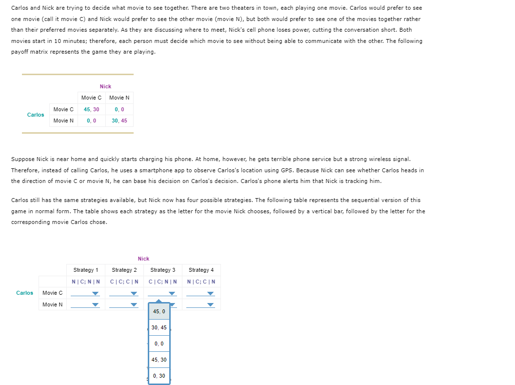Carlos and Nick are trying to decide what movie to | Chegg.com