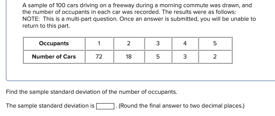 Solved A sample of 100 cars driving on a freeway during a | Chegg.com