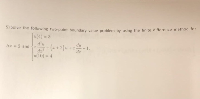 Solved 5) Solve the following two-point boundary value | Chegg.com