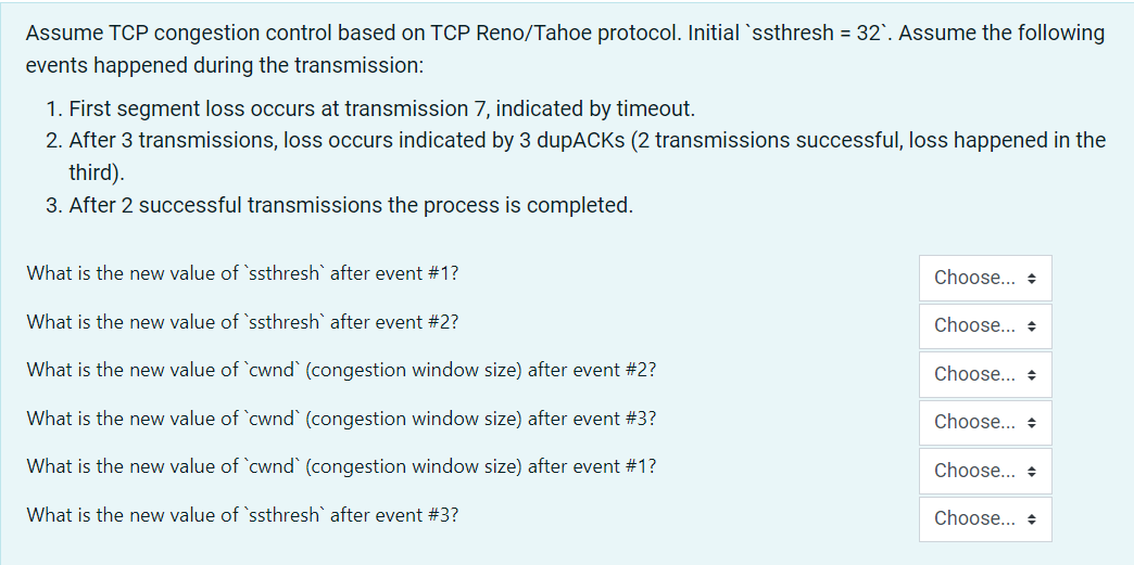 Solved Assume TCP congestion control based on TCP Reno/Tahoe | Chegg.com